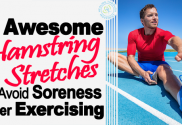 5 Awesome Hamstrings Stretches to Avoid Soreness After Exercising ...