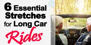 6 Essential Stretches For Long Car Rides — Healing Through Movement